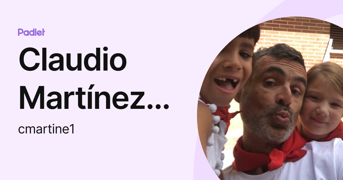 Claudio Martínez Gil (cmartine1) profile | Padlet