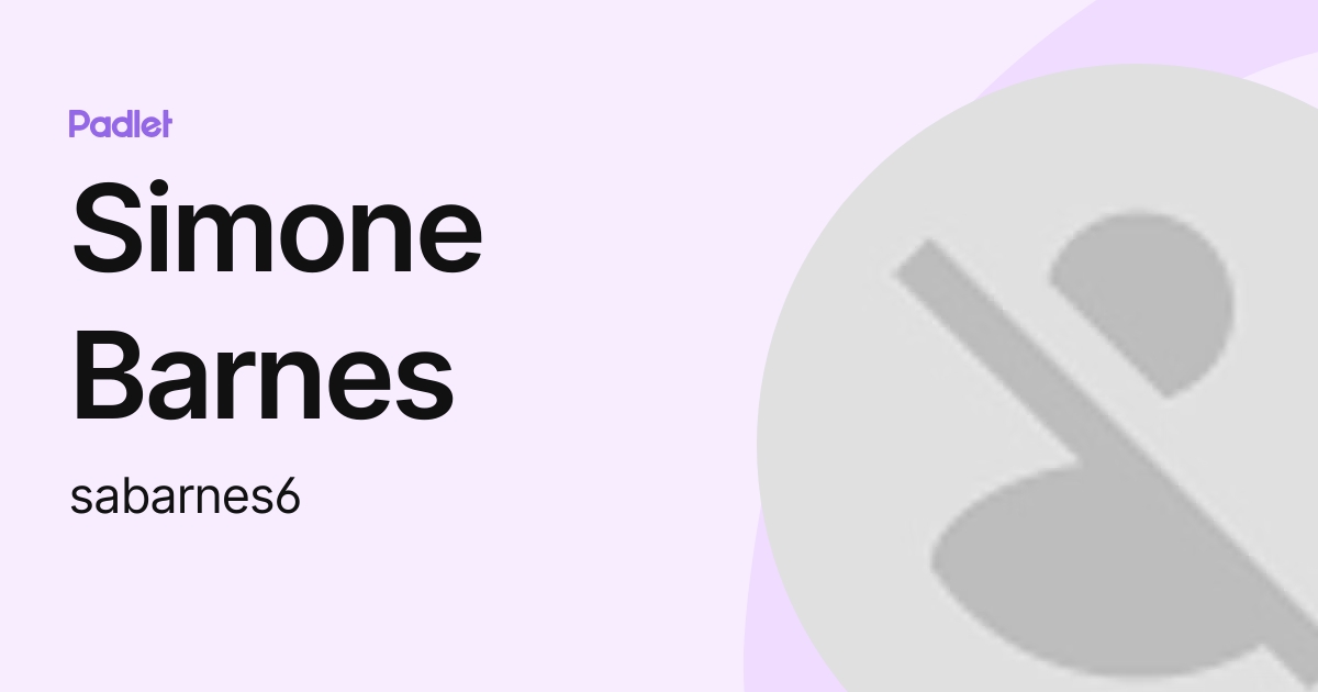 Simone Barnes (sabarnes6) profile | Padlet