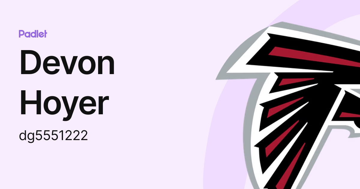 Devon Hoyer (dg5551222) profile | Padlet