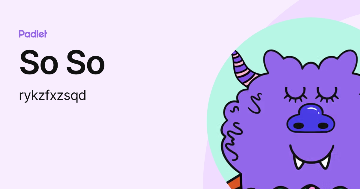 So So (rykzfxzsqd) profile | Padlet