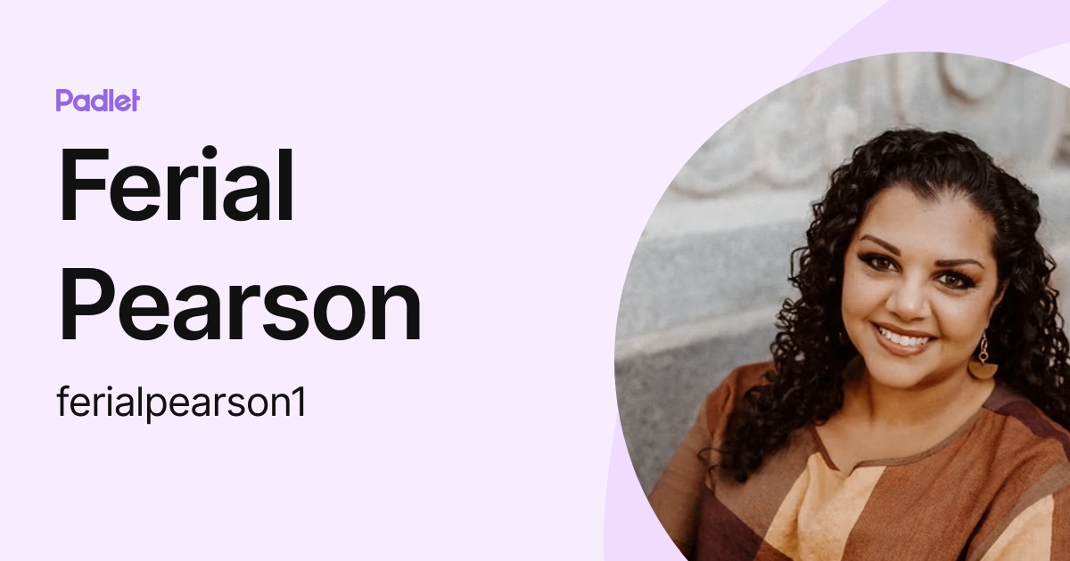 Ferial Pearson (ferialpearson1) profile | Padlet