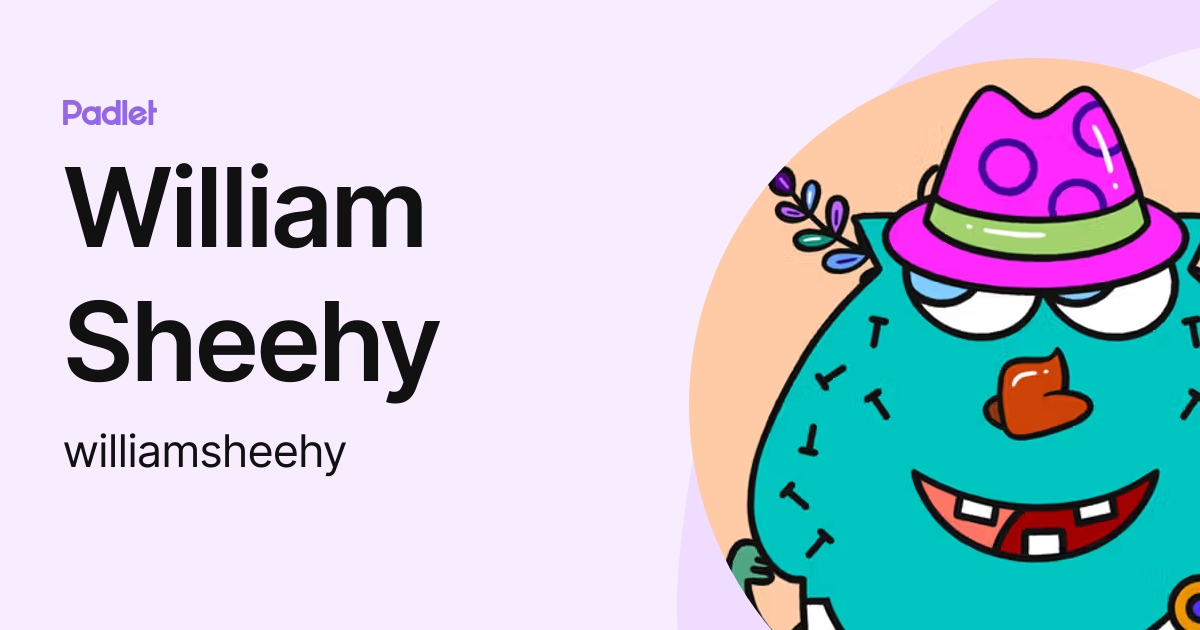 William Sheehy (williamsheehy) profile | Padlet