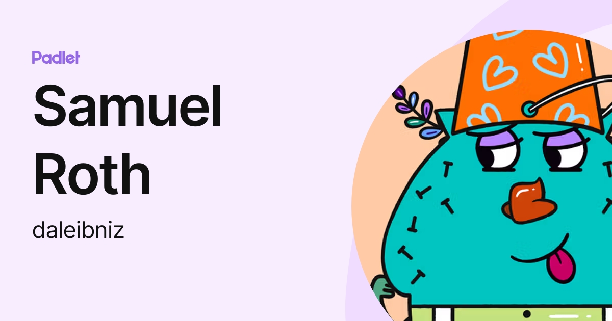 Samuel Roth (daleibniz) profile | Padlet