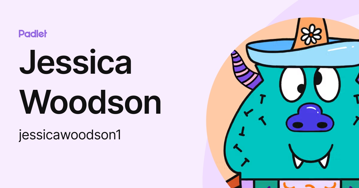 Jessica Woodson (jessicawoodson1) profile | Padlet