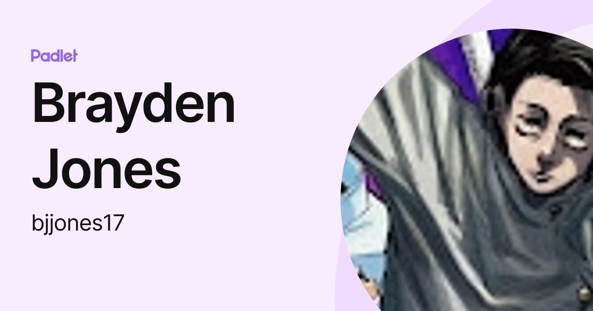 Brayden Jones (bjjones17) profile | Padlet
