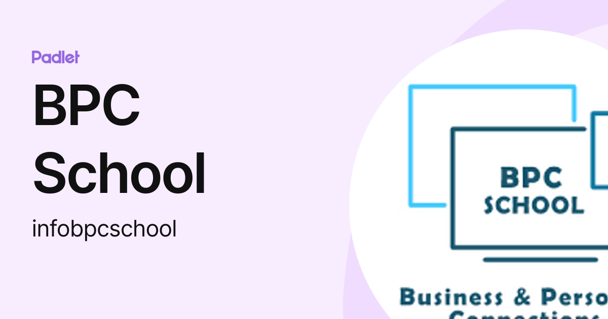 BPC School (infobpcschool) profile | Padlet