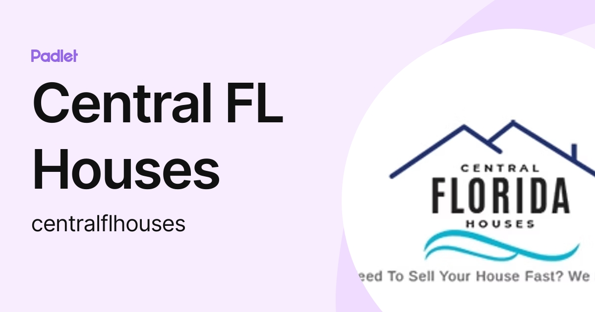 Central FL Houses (centralflhouses) profile | Padlet