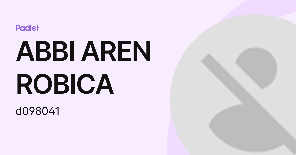 ABBI AREN ROBICA (d098041) profile | Padlet
