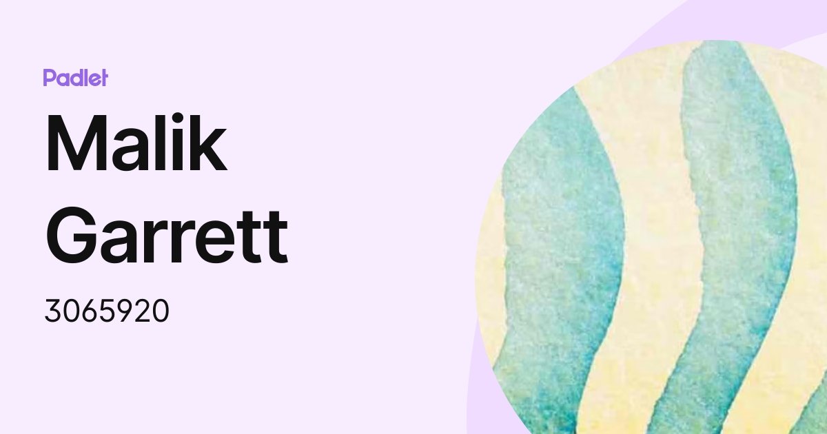Malik Garrett (3065920) profile | Padlet