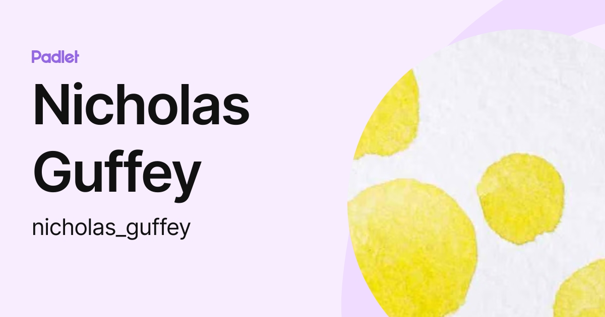 Nicholas Guffey (nicholas_guffey) profile | Padlet