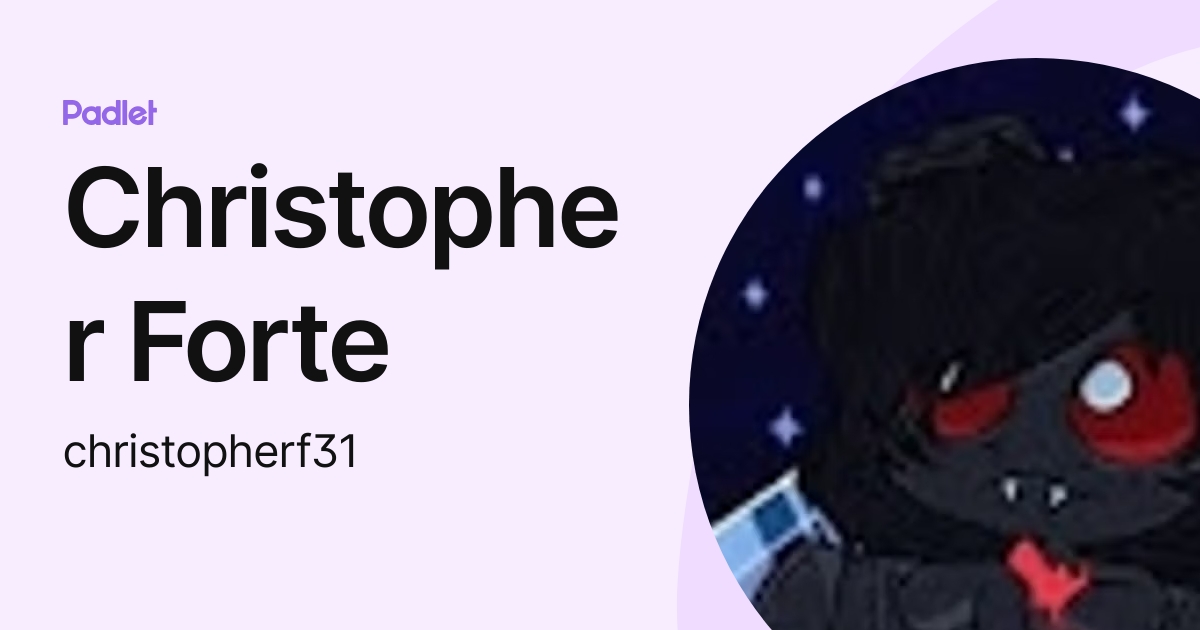 Christopher Forte (christopherf31) profile | Padlet
