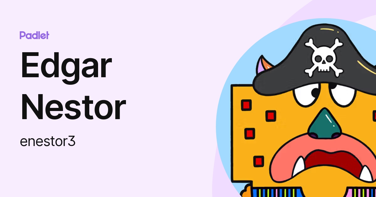 Edgar Nestor (enestor3) profile | Padlet