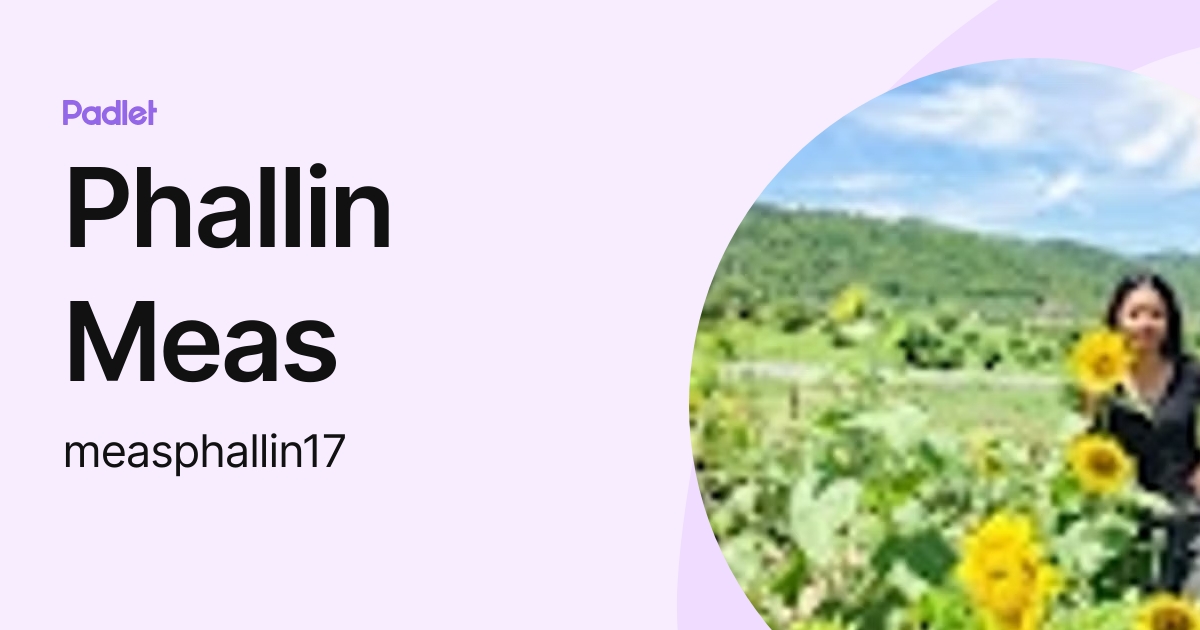 Phallin Meas (measphallin17) profile | Padlet