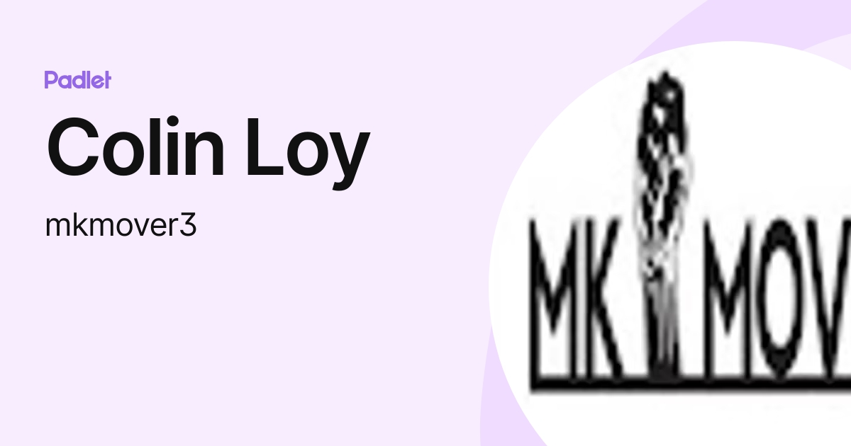 Colin Loy (mkmover3) profile | Padlet