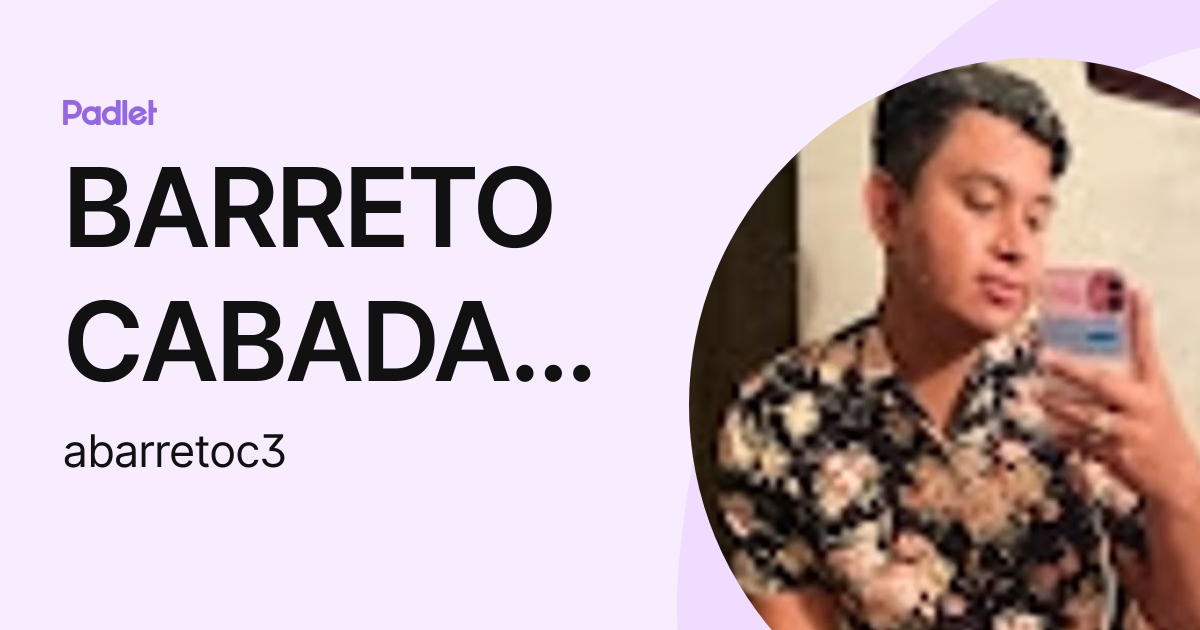 BARRETO CABADA ALFREDO (abarretoc3) profile | Padlet