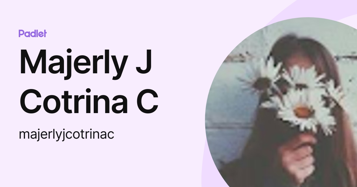 Majerly J Cotrina C (majerlyjcotrinac) perfil | Padlet