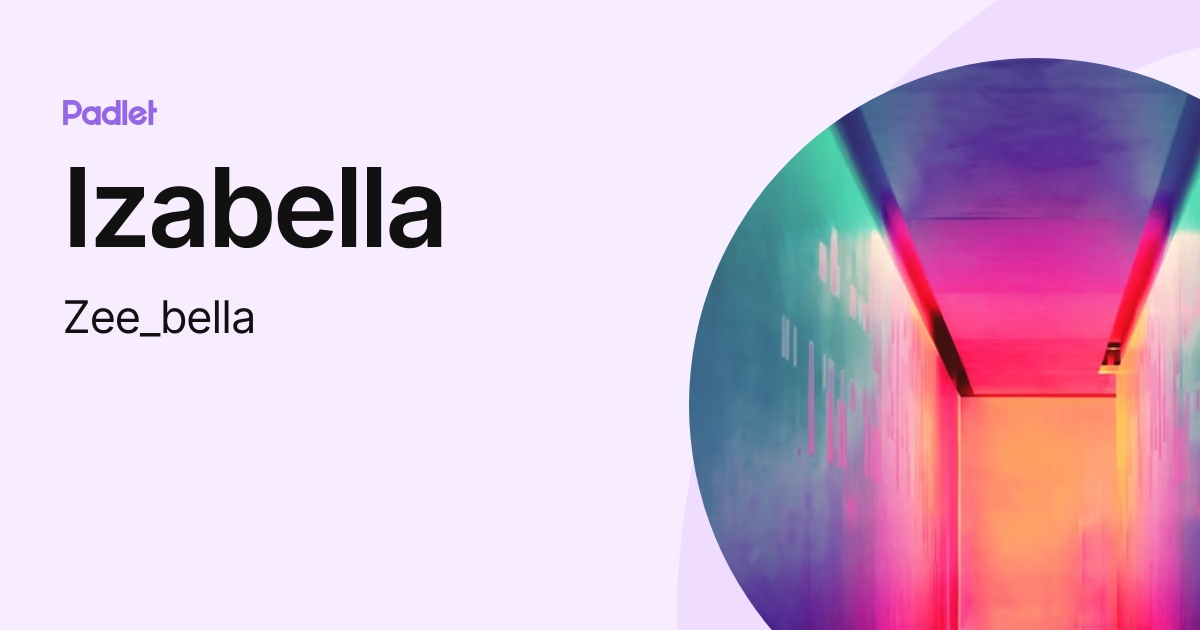 Izabella (Zee_bella) profile | Padlet