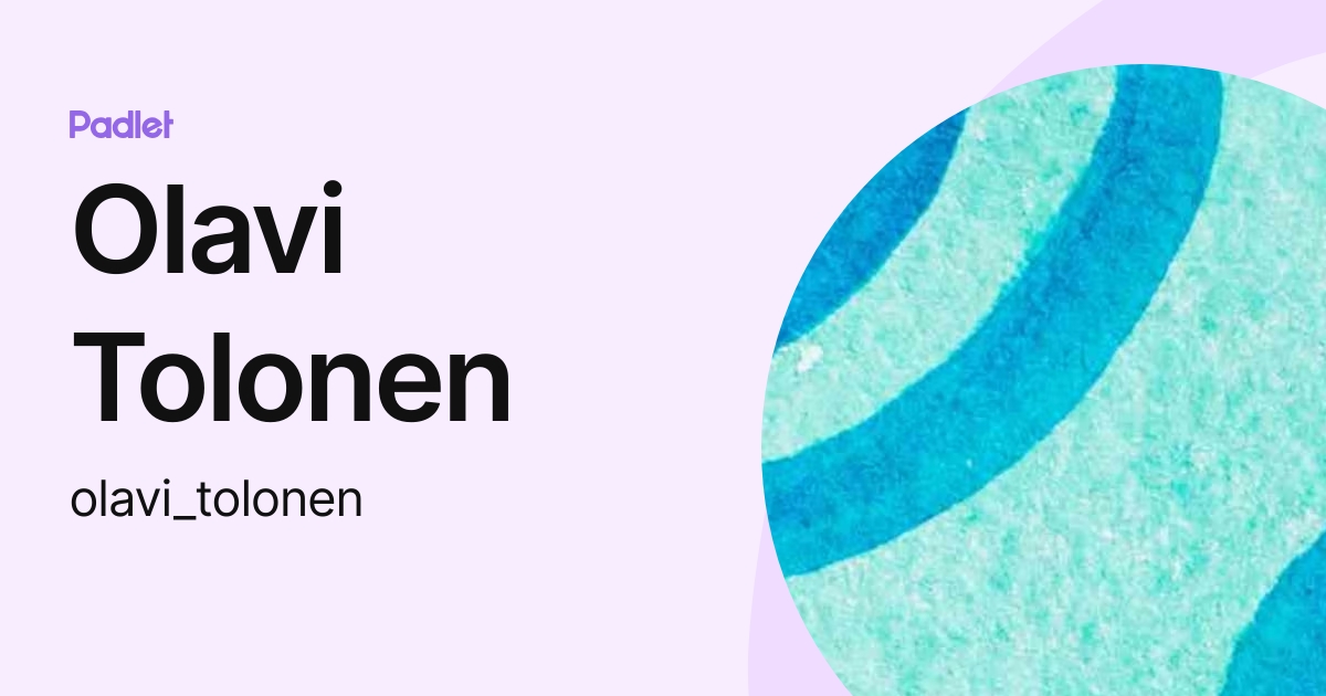 Olavi Tolonen (olavi_tolonen) profile | Padlet