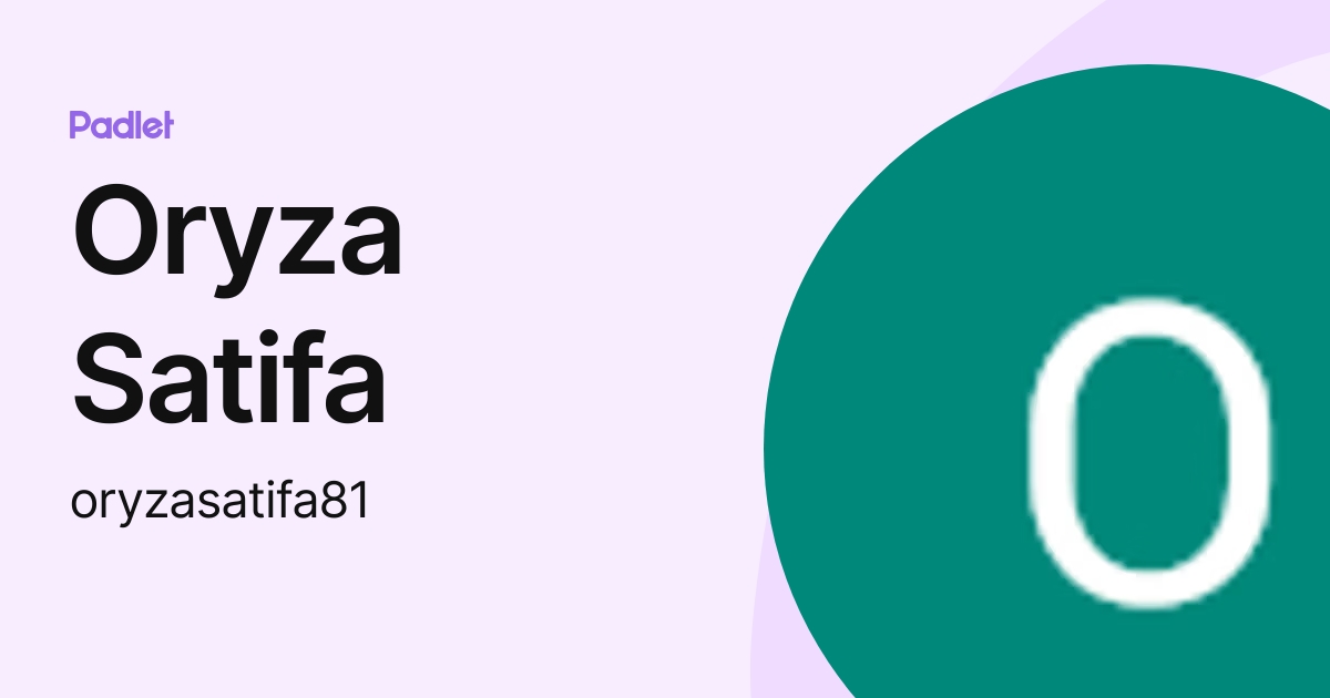 Oryza Satifa (oryzasatifa81) profile | Padlet