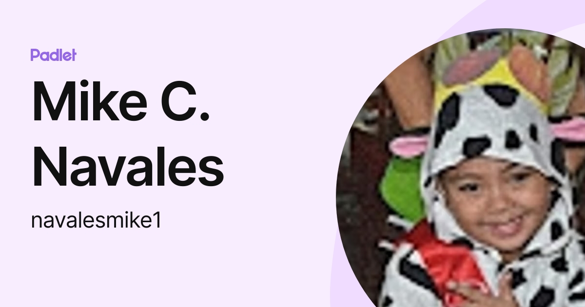 Mike C. Navales (navalesmike1) profile | Padlet