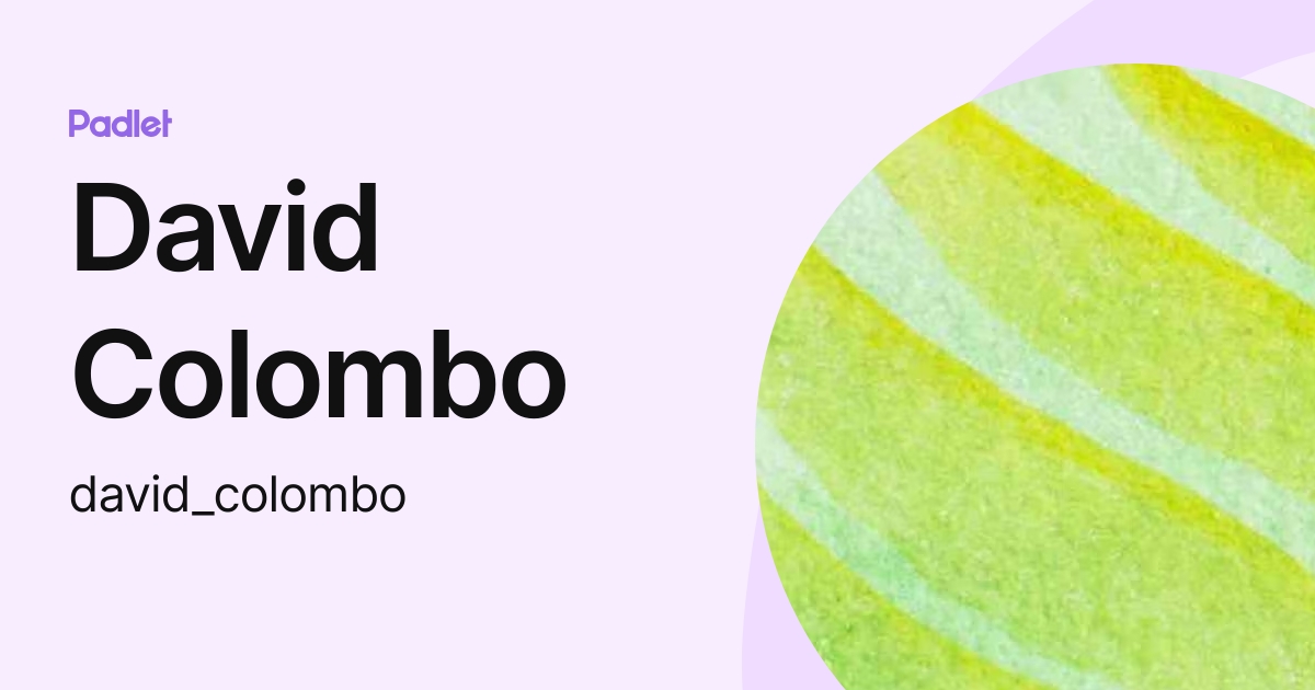 David Colombo (david_colombo) profile | Padlet