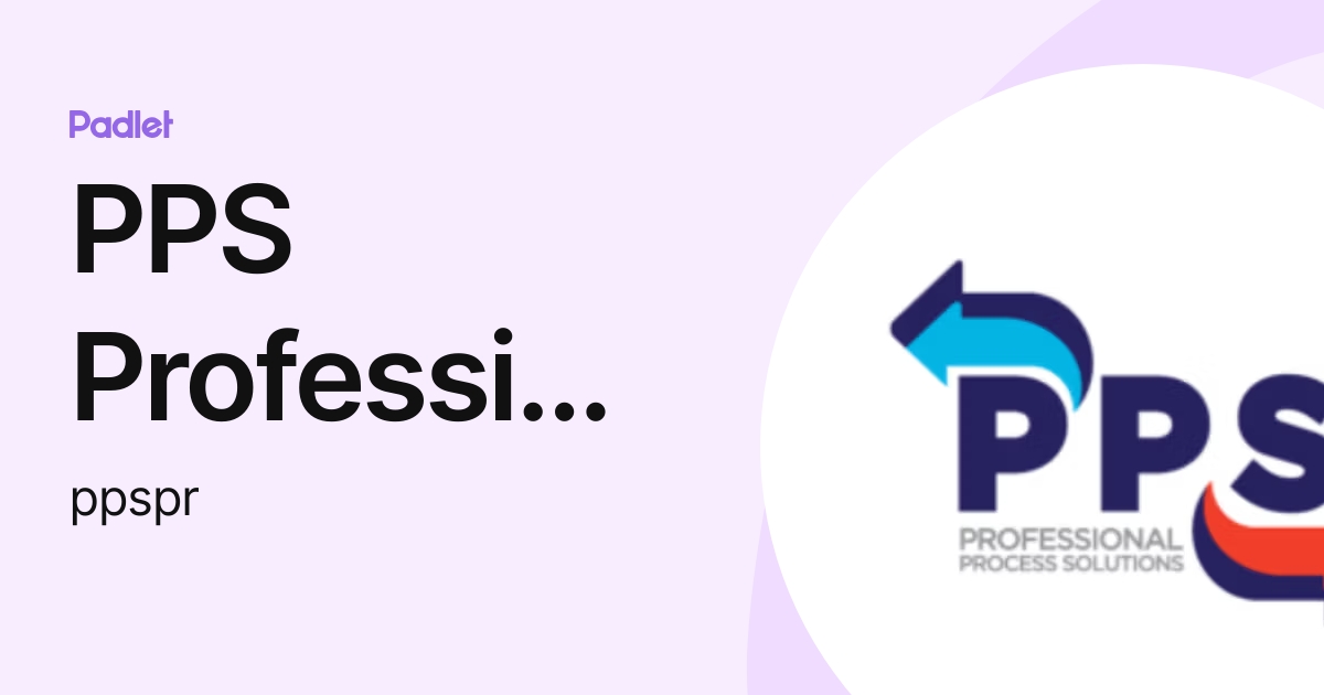 PPS Professional Process Systems (ppspr) profile | Padlet