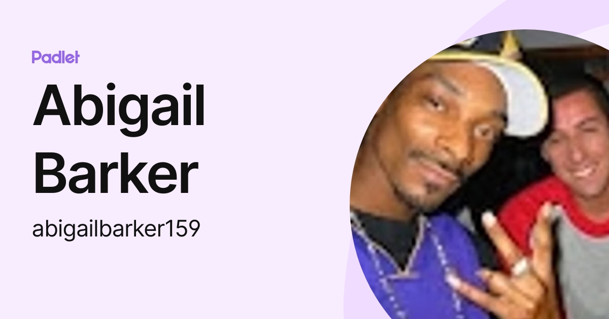 Abigail Barker (abigailbarker159) profile | Padlet