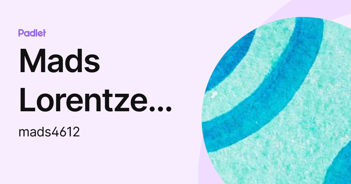 Mads Lorentzen Paarup Skole (mads4612) profile | Padlet