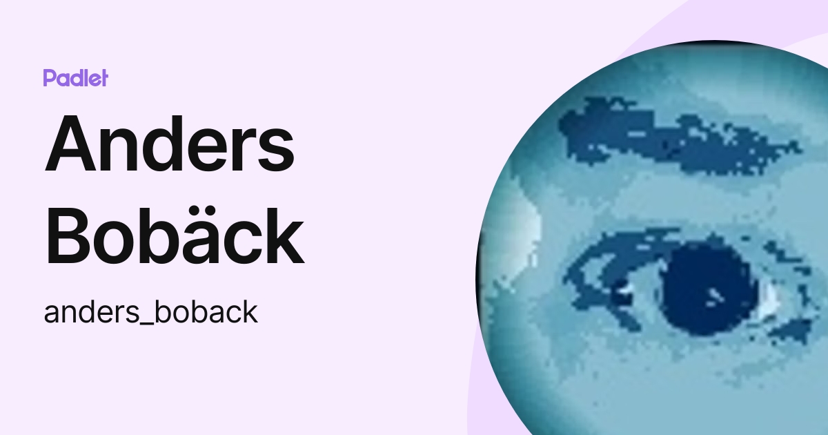 Anders Bobäck (anders_boback) profile | Padlet