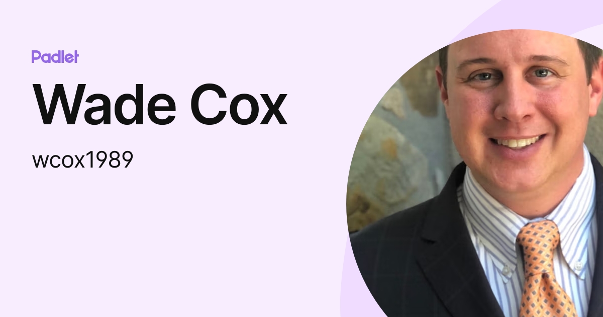 Wade Cox (wcox1989) profile | Padlet