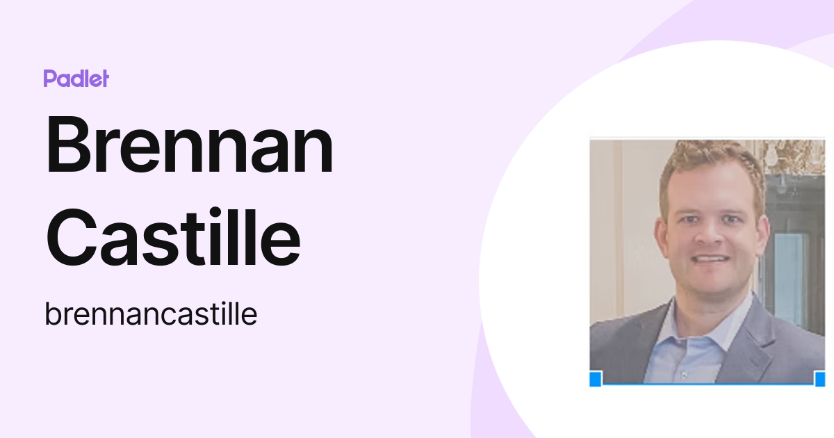Brennan Castille (brennancastille) profile | Padlet