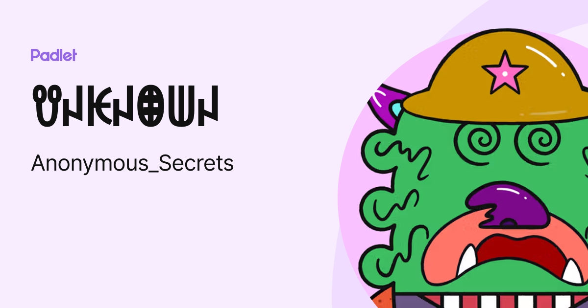 ꀎꈤꀘꈤꂦꅐꈤ (Anonymous_Secrets) profile | Padlet