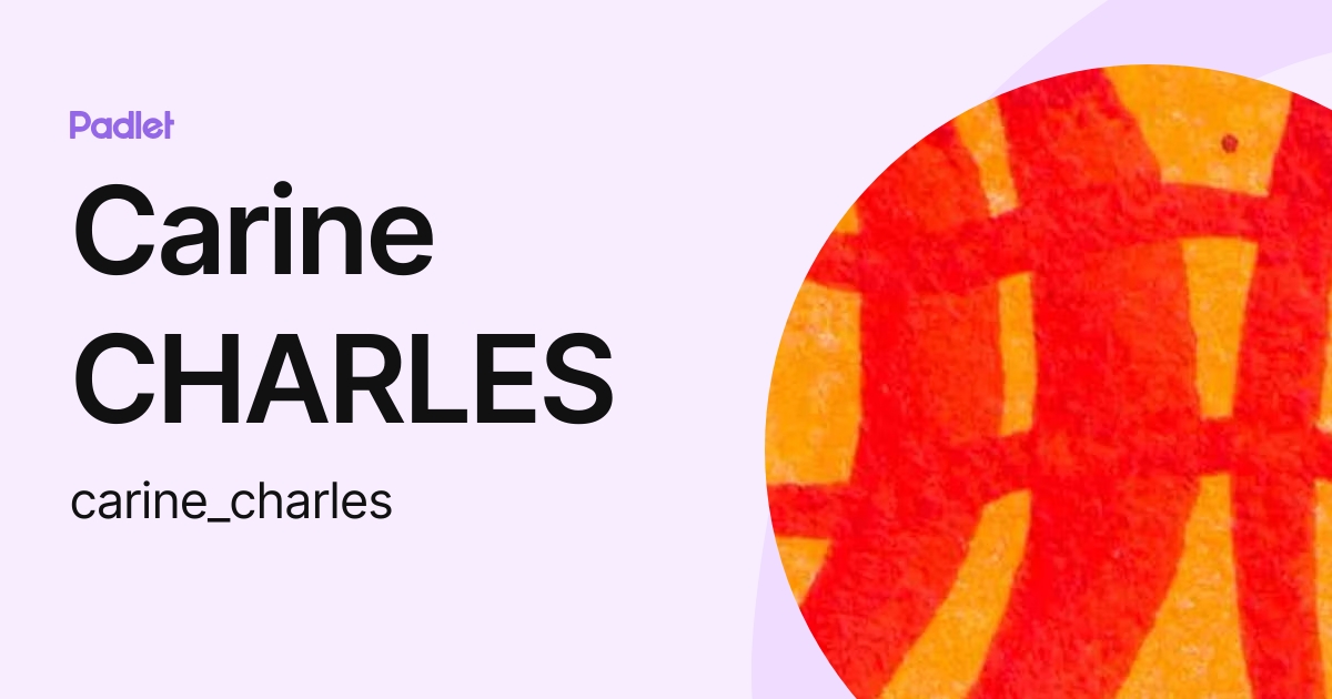 Profil de Carine CHARLES (carine_charles) | Padlet