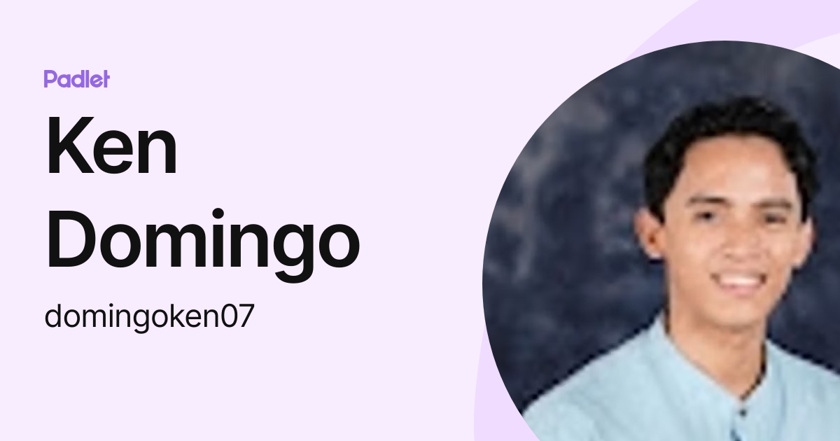 Ken Domingo (domingoken07) profile | Padlet