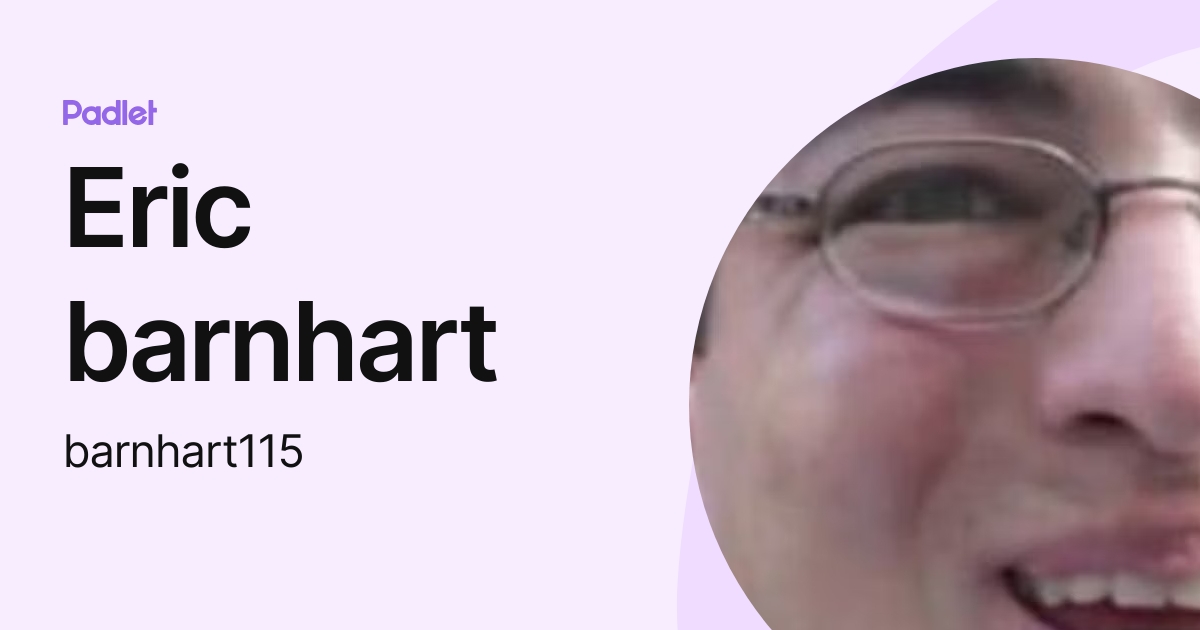 Eric barnhart (barnhart115) profile | Padlet