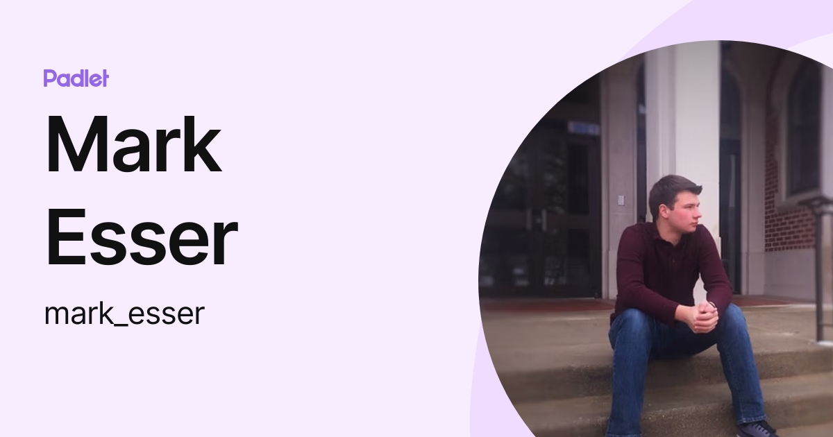 Mark Esser (mark_esser) profile | Padlet