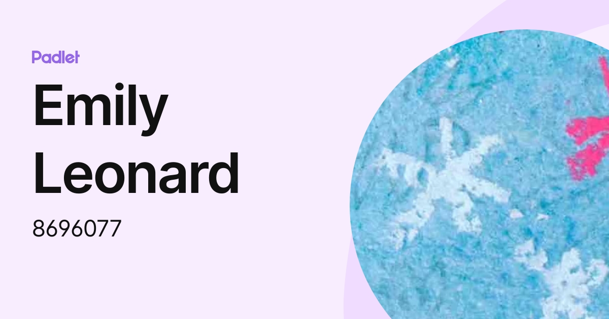 Emily Leonard (8696077) profile | Padlet