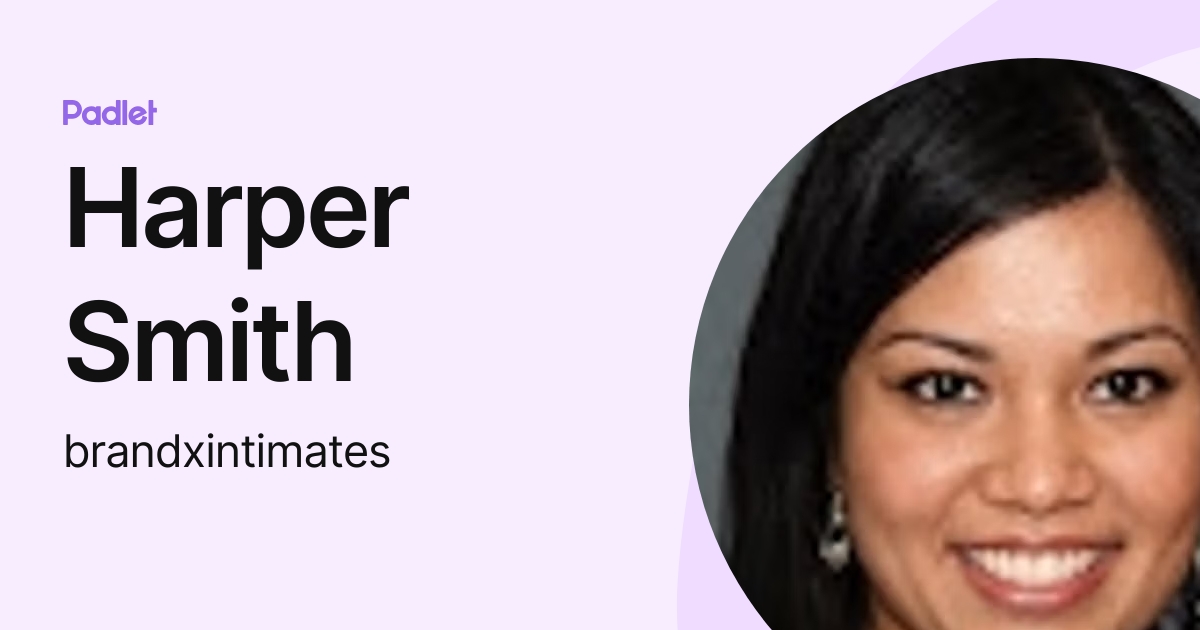 Harper Smith (brandxintimates) profile | Padlet