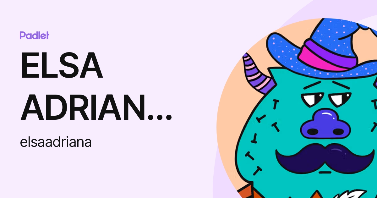 ELSA ADRIANA GONCALVES DA CRUZ (elsaadriana) profile | Padlet