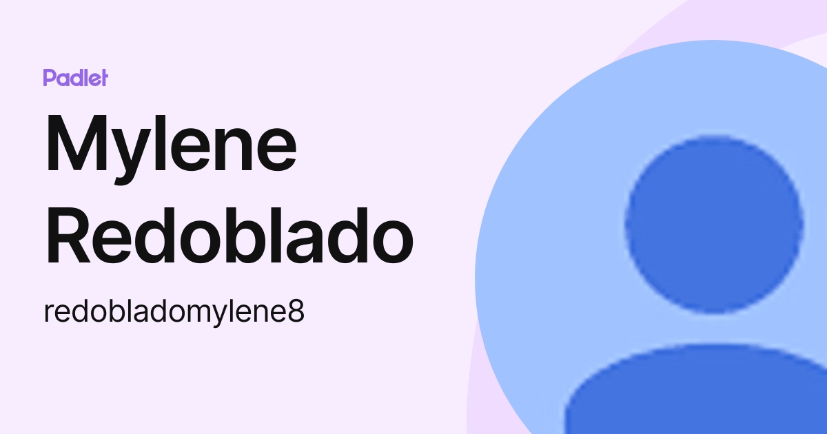 Mylene Redoblado (redobladomylene8) profile | Padlet