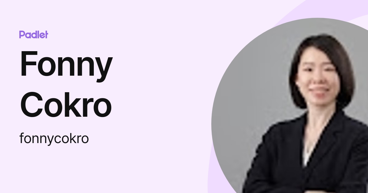 Fonny Cokro (fonnycokro) profile | Padlet