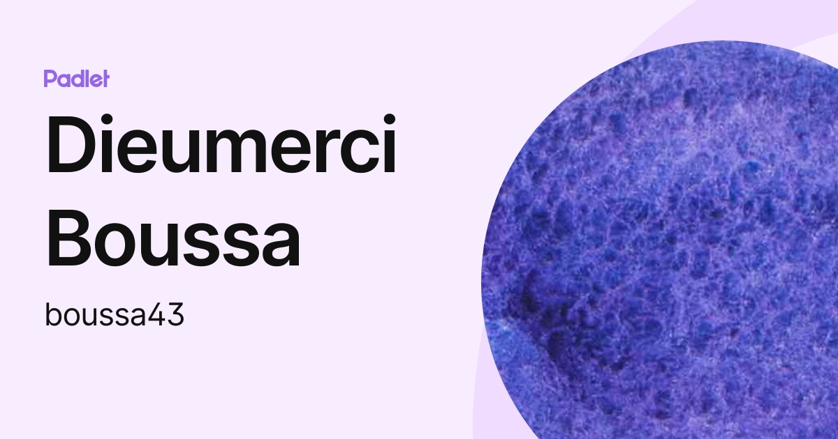 Dieumerci Boussa (boussa43) profile | Padlet