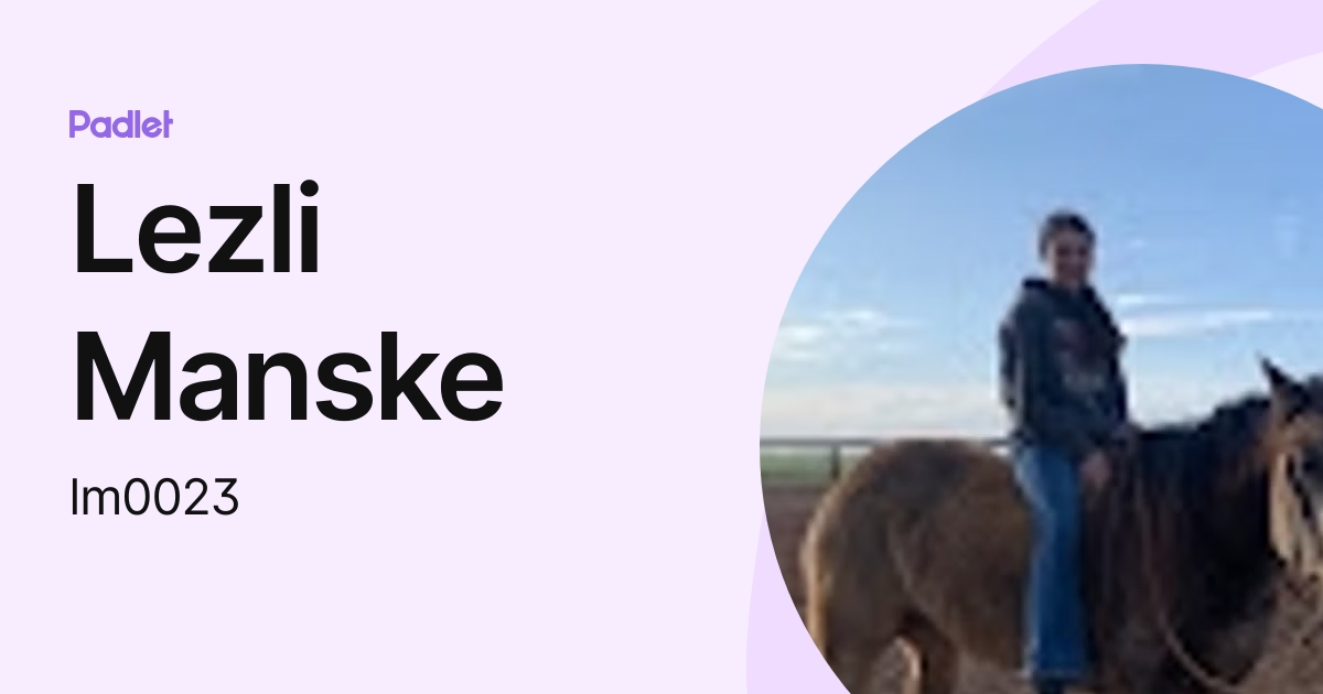 Lezli Manske (lm0023) profile | Padlet