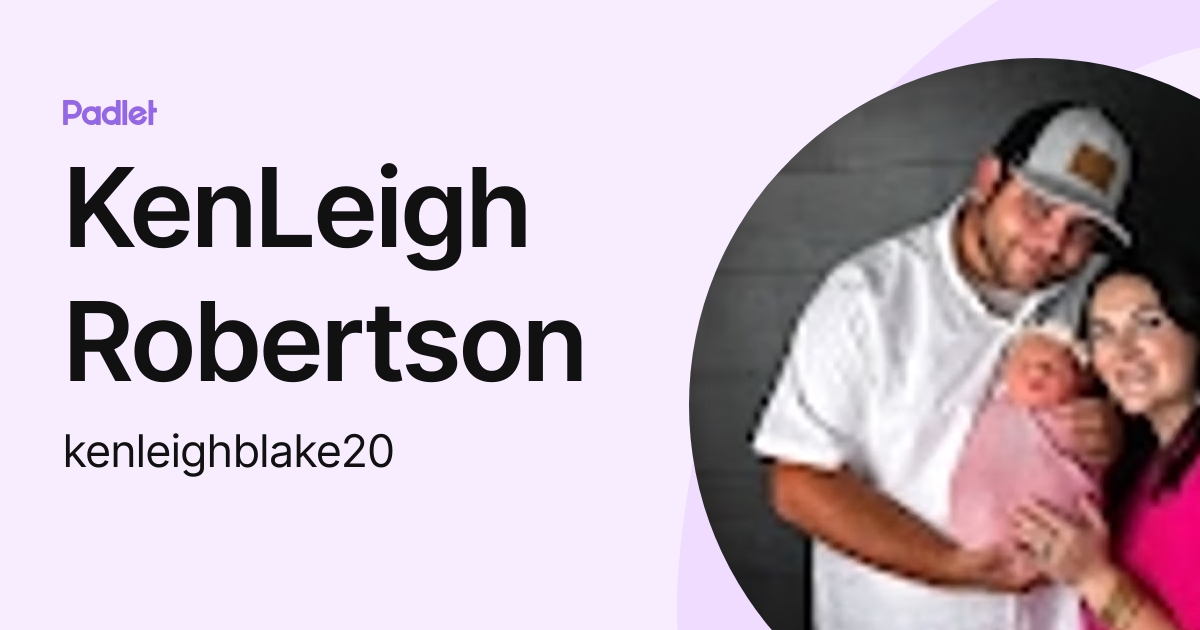 KenLeigh Robertson (kenleighblake20) profile | Padlet