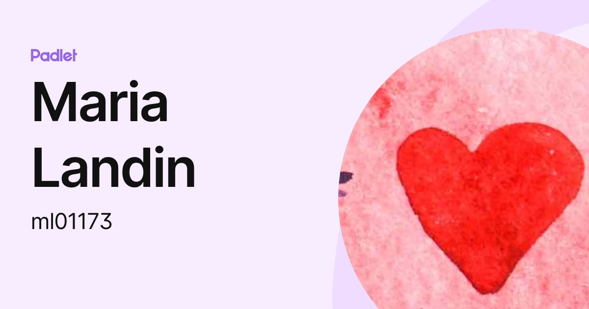 Maria Landin (ml01173) profile | Padlet