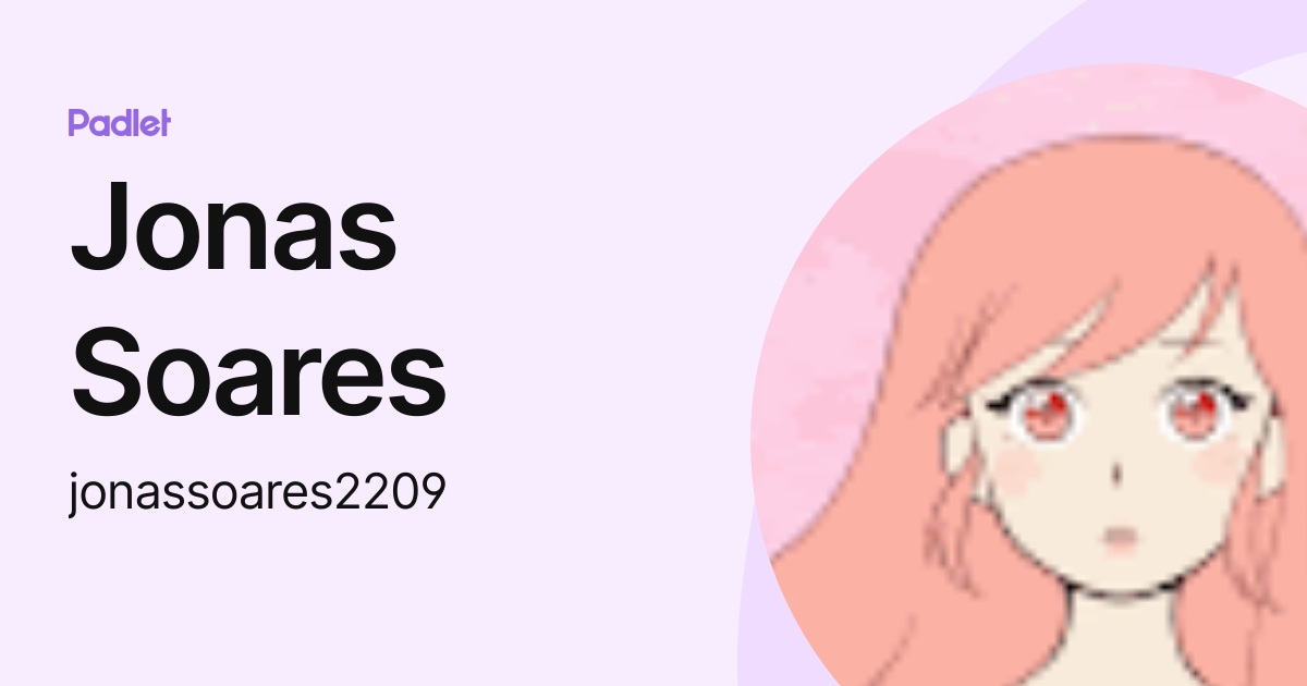 Jonas Soares (jonassoares2209) profile | Padlet