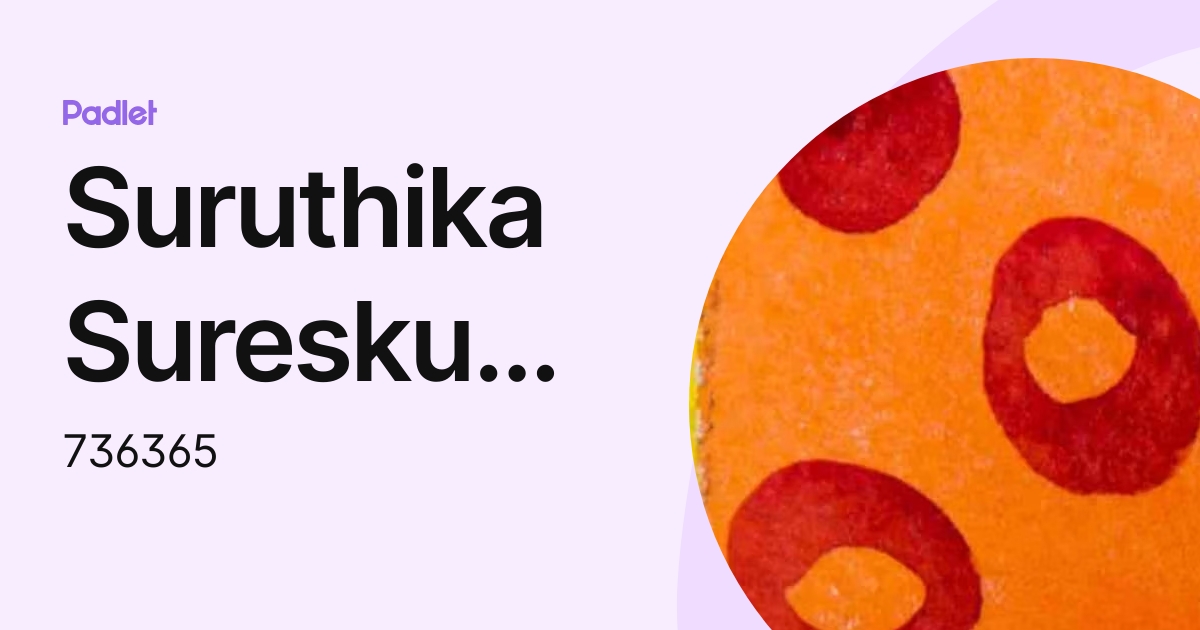 Suruthika Sureskumar - Castlemore PS (1426) (736365) profile | Padlet