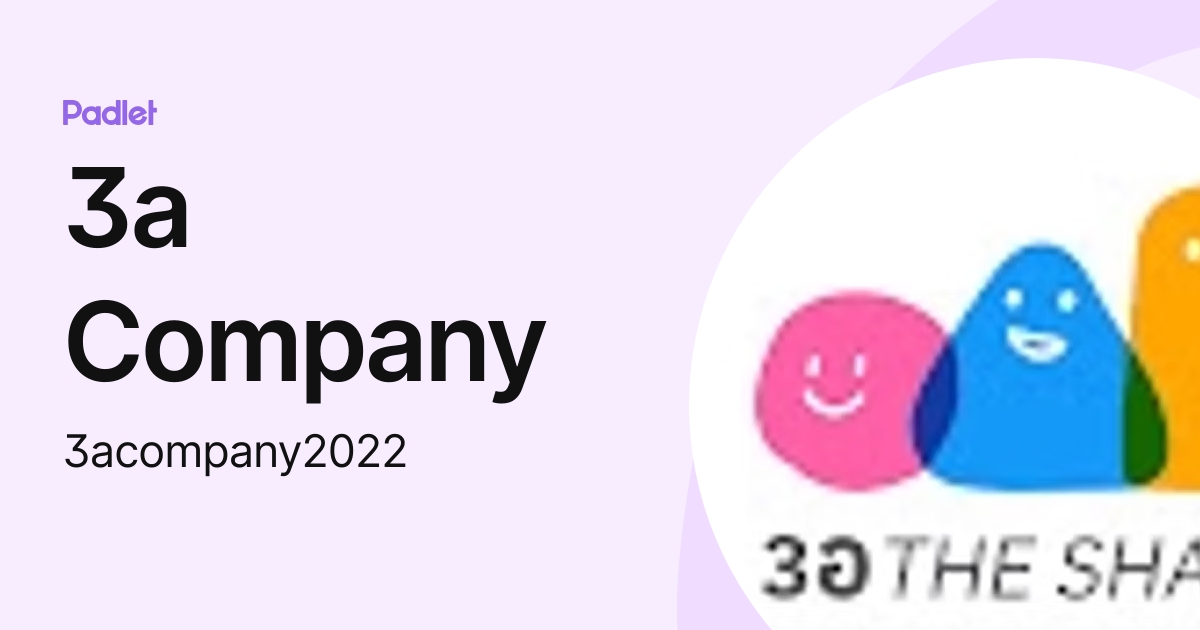 3a Company (3acompany2022) profile | Padlet