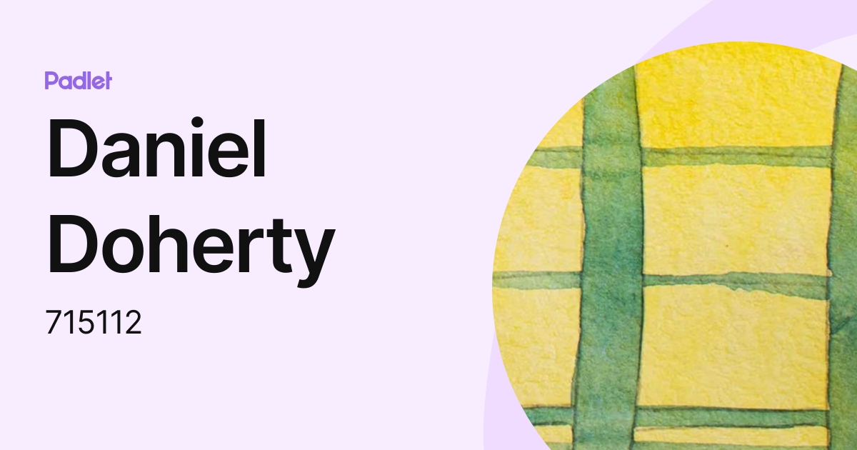Daniel Doherty (715112) profile | Padlet