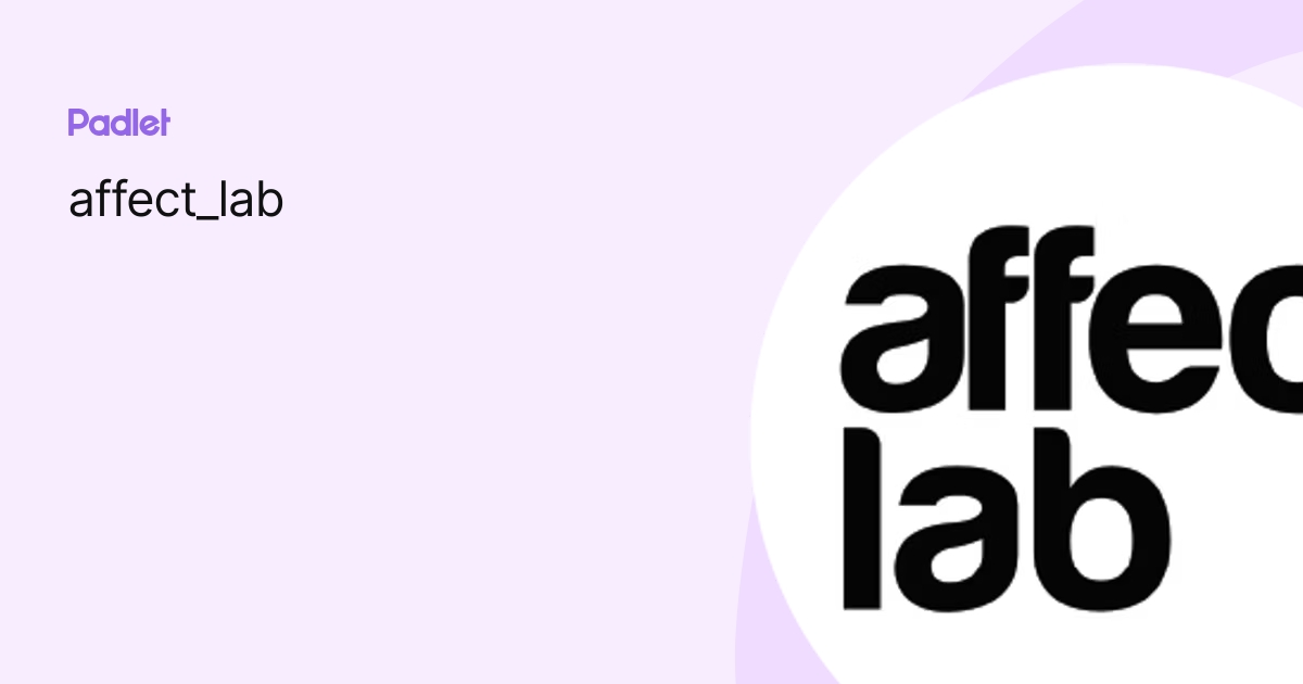 affect_lab profile | Padlet